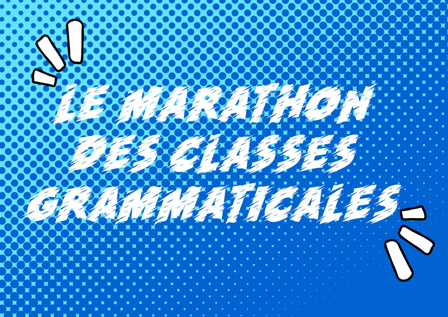 Le marathon des classes grammaticales – Association Ludendo